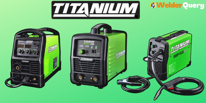 The Best Titanium Welder Reviews for 2022 [Top 3 Picks]